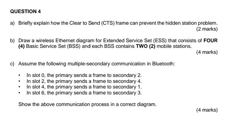 Solved QUESTION 4 a) Briefly explain how the clear to Send | Chegg.com