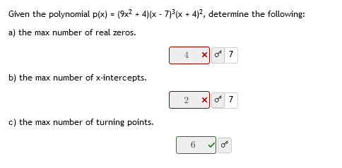 Solved Given the polynomial p(x)=(9x2+4)(x-7)3(x+4)2, | Chegg.com