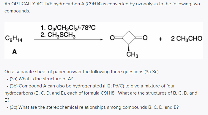 Solved An OPTICALLY ACTIVE hydrocarbon A (C9H14) is | Chegg.com