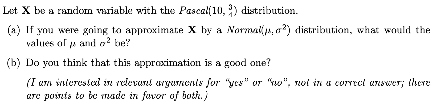 Solved Let X Be A Random Variable With The Pascal10 î 