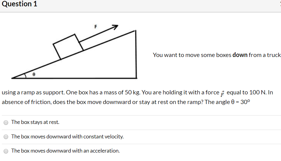Solved Question 1 You want to move some boxes down from a | Chegg.com