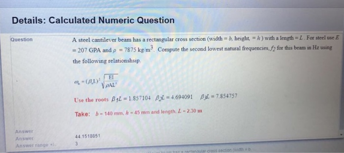 Solved Details: Calculated Numeric Question Question A steel | Chegg.com