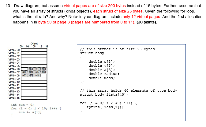 13. Draw diagram, but assume virtual pages are of | Chegg.com