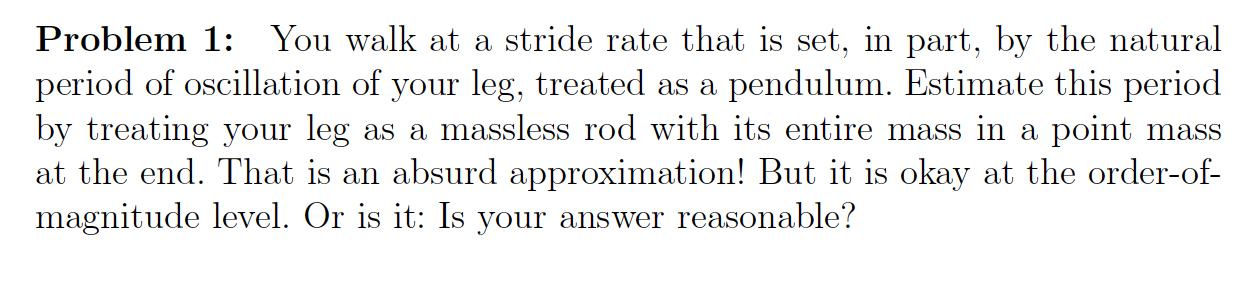 Solved Problem 1: You walk at ﻿a stride rate that is ﻿set, | Chegg.com