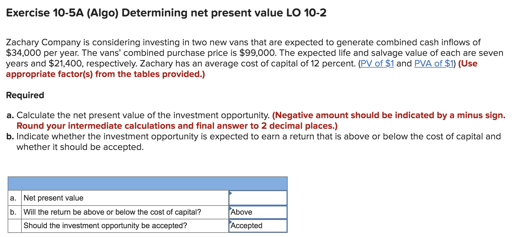 Exercise 10-5A (Algo) Determining net present value | Chegg.com