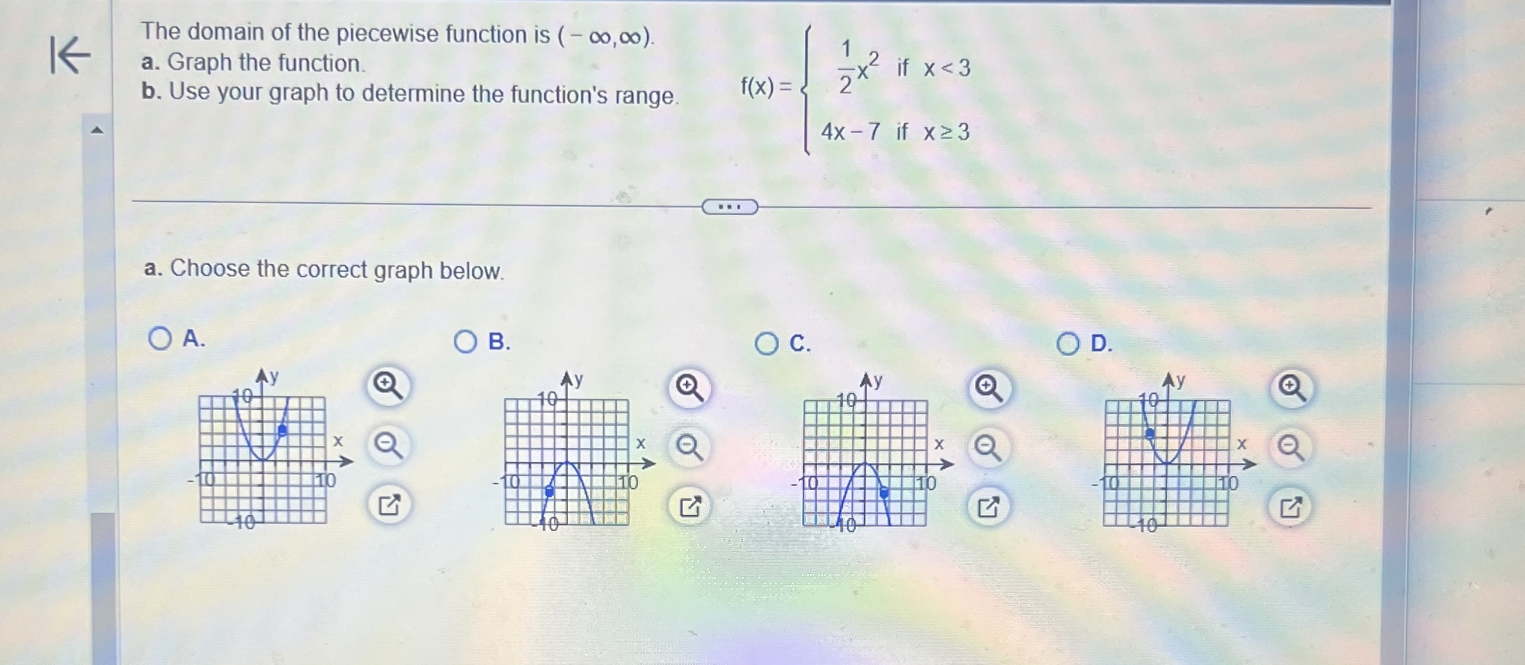 Solved The domain of the piecewise function is (-∞,∞).a. | Chegg.com