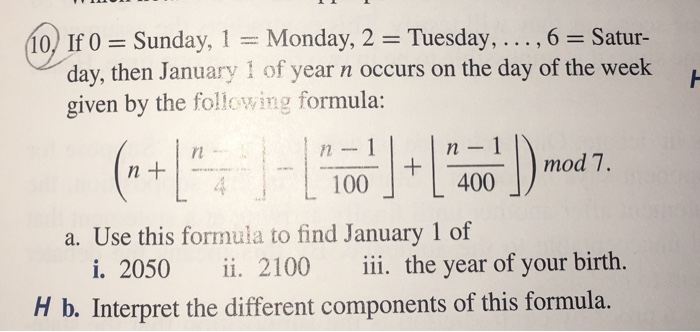 Solved 10, If 0 = Sunday, 1 Monday, 2 = Tuesday, ... ,6= | Chegg.com