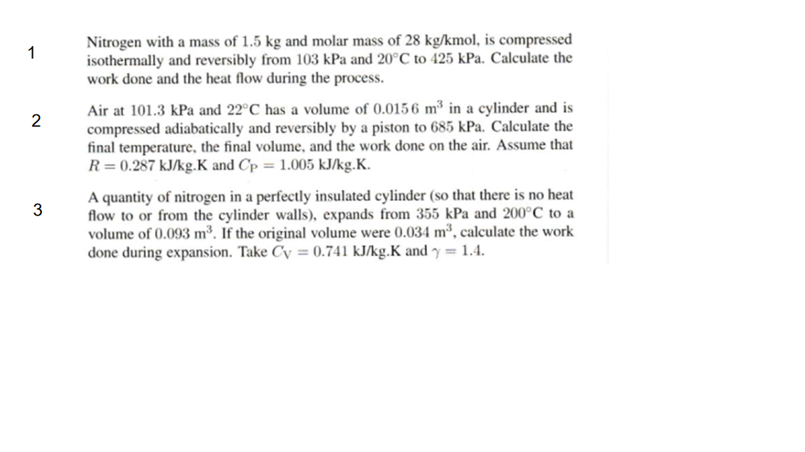 Solved Nitrogen With A Mass Of 15 Kg And Molar Mass Of 28 8813