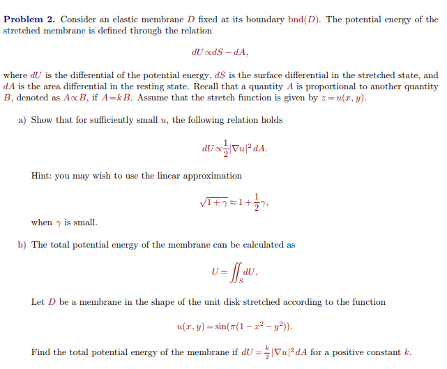 Solved Problem 2. Consider an elastic membrane D fixed at | Chegg.com