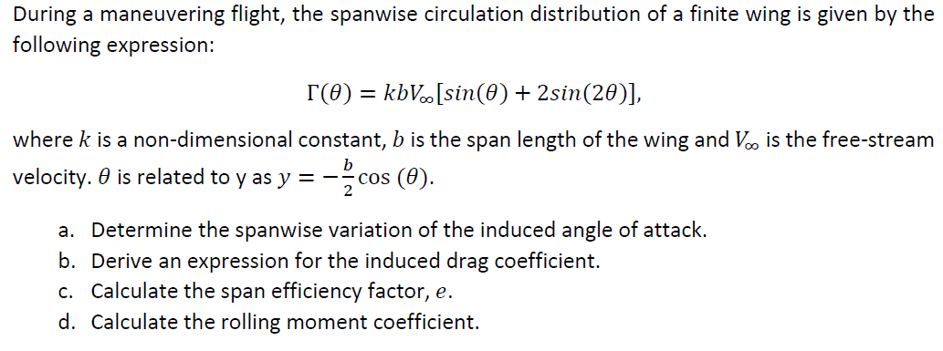 During a maneuvering flight, the spanwise circulation | Chegg.com