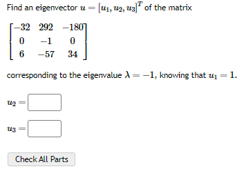 Solved Find an eigenvector u=[u1,u2,u3]T ﻿of the | Chegg.com