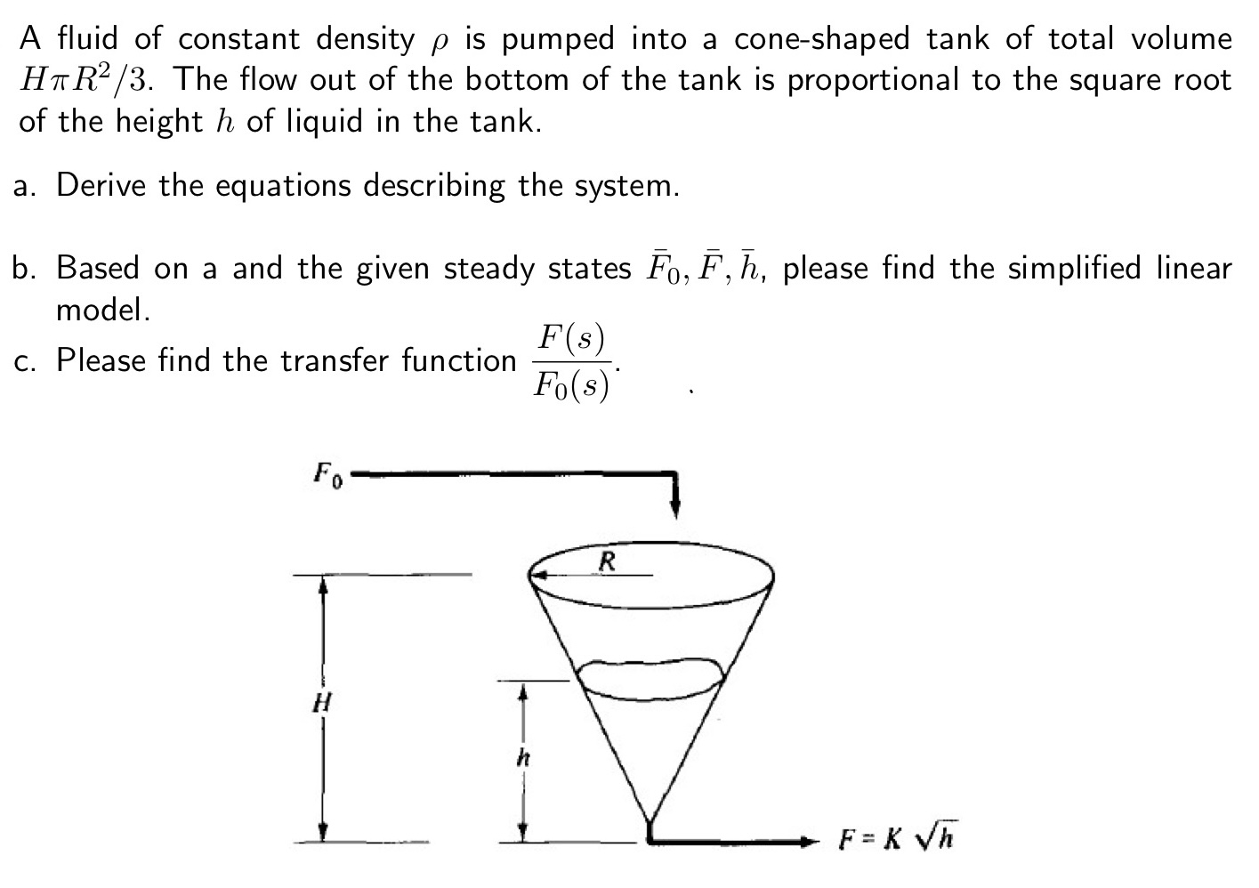 Solved A fluid of constant density ρ ﻿is pumped into a | Chegg.com