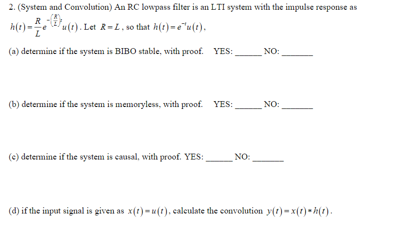 Solved 2. (System and Convolution) An RC lowpass filter is | Chegg.com