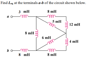 Solved Find Leq at the terminals a-b of the circuit shown | Chegg.com