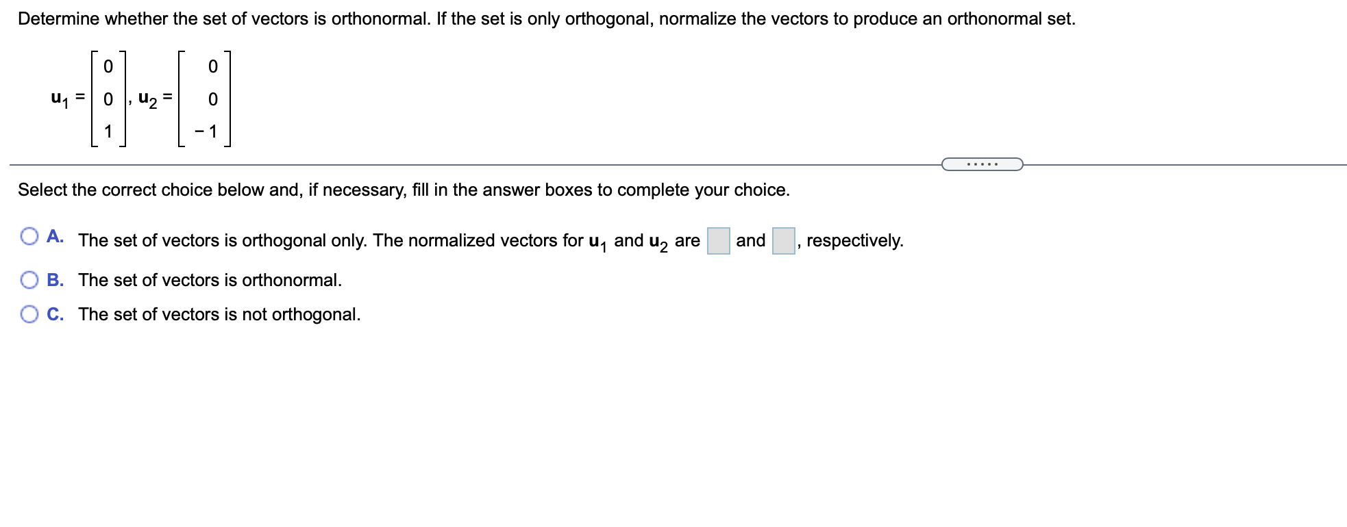 Solved Determine whether the set of vectors is orthonormal. | Chegg.com
