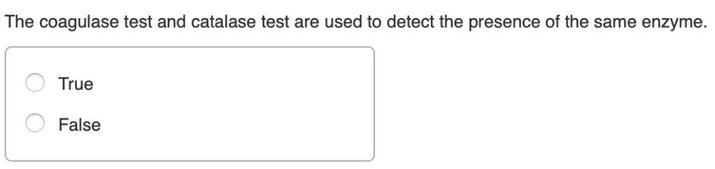 Solved The coagulase test and catalase test are used to | Chegg.com