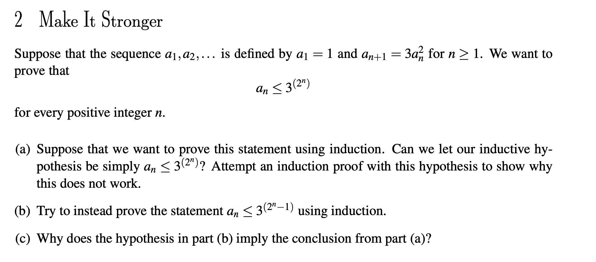 Solved 2 Make It Stronger Suppose that the sequence a1, | Chegg.com