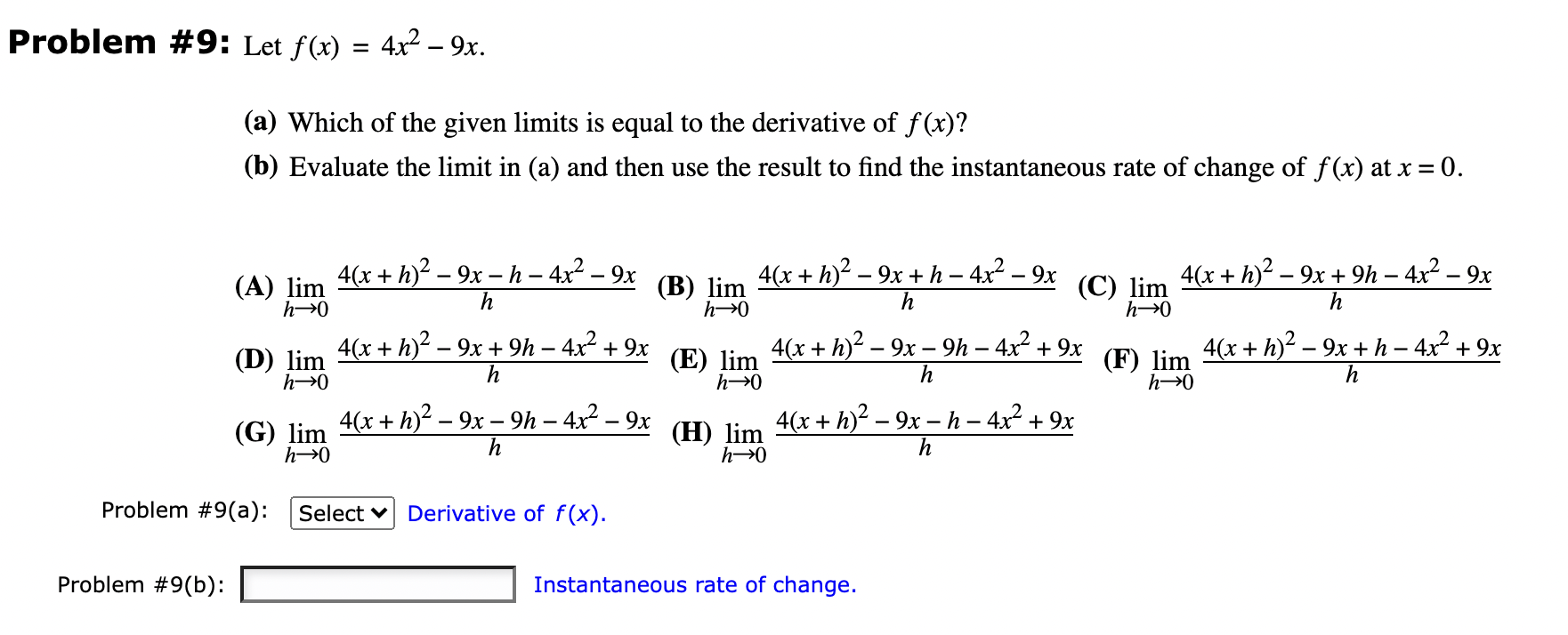 Solved Problem #9: Let f(x) = 4x2 – 9x. (a) Which of the | Chegg.com