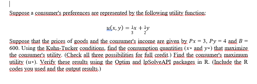 Solved Suprose a consumer's preferences are represented by | Chegg.com