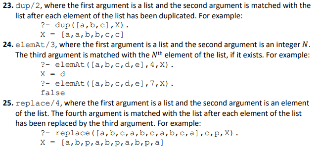Solved 23. dup/2, where the first argument is a list and the | Chegg.com
