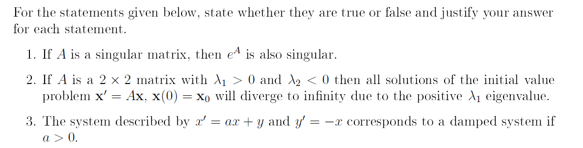 Solved For the statements given below, state whether they | Chegg.com