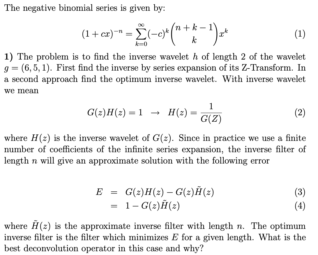 The negative binomial series is given by: n- 1 -n (1 | Chegg.com