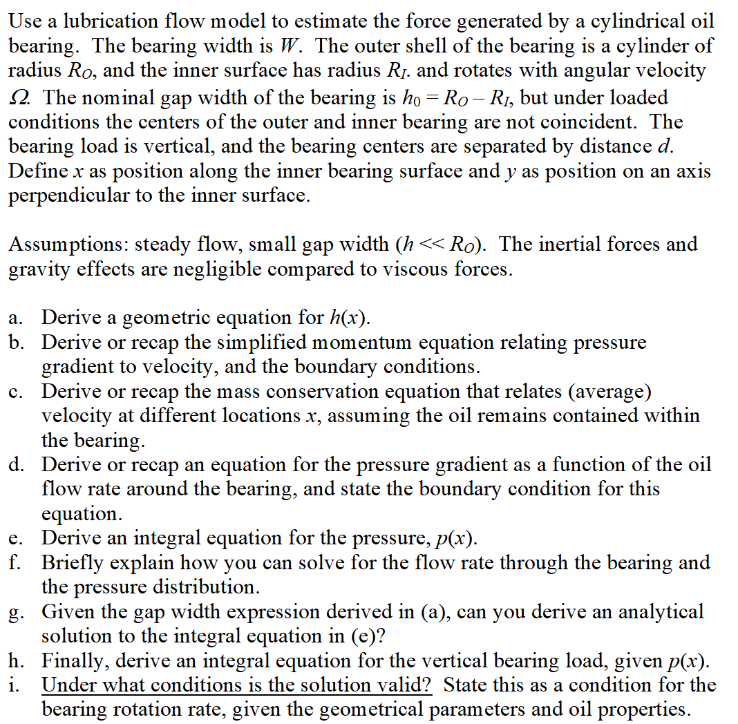 Solved Use a lubrication flow model to estimate the force | Chegg.com