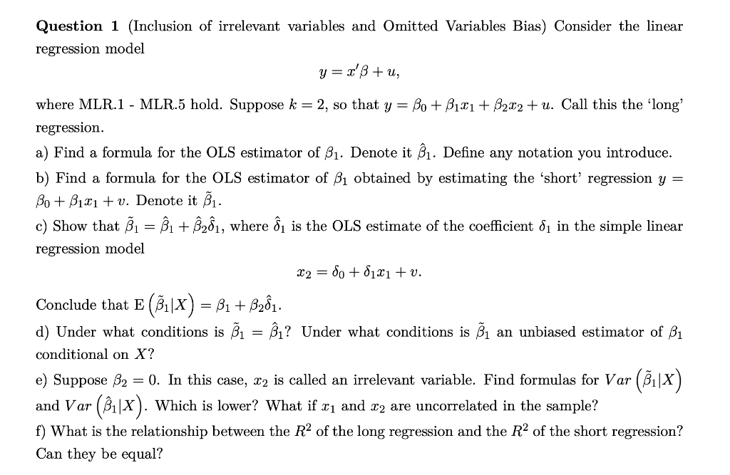 Solved Question 1 (Inclusion of irrelevant variables and | Chegg.com