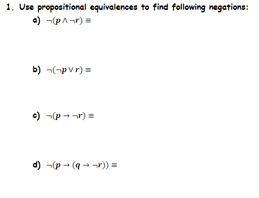 Solved Use propositional equivalences to find following | Chegg.com