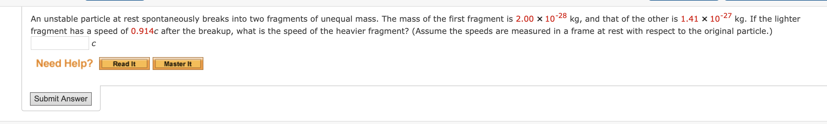 Solved An unstable particle at rest spontaneously breaks | Chegg.com