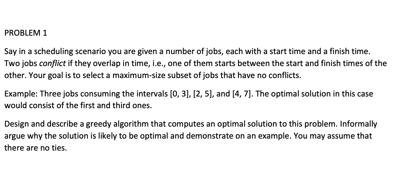Solved PROBLEM 1 Say in a scheduling scenario you are given | Chegg.com