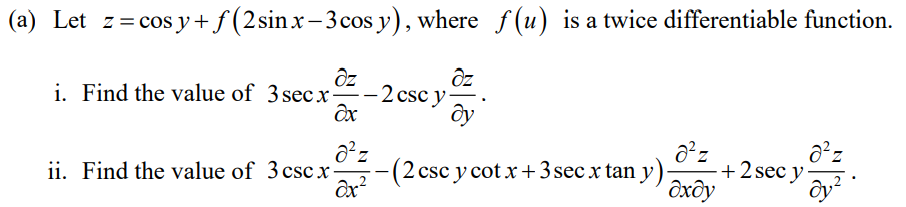 Solved (a) Let z=cosy+f(2sinx−3cosy), where f(u) is a twice | Chegg.com