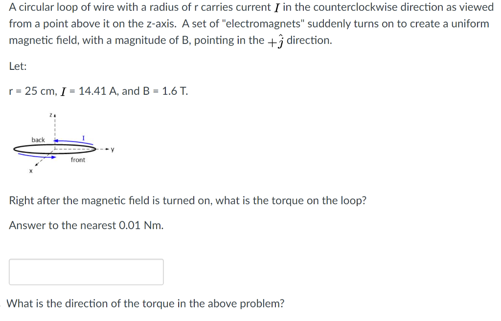 Solved A circular loop of wire with a radius of r carries | Chegg.com