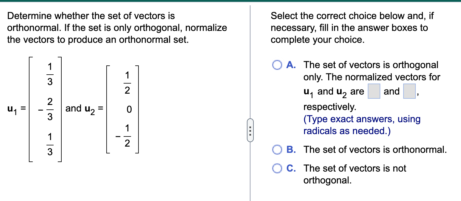 Solved Determine whether the set of vectors is orthonormal. | Chegg.com