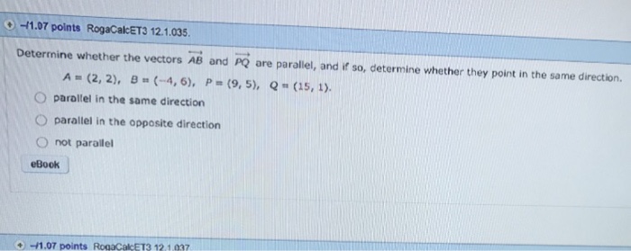 Solved Determine Whether The Vectors Ab And Pq Vector Are
