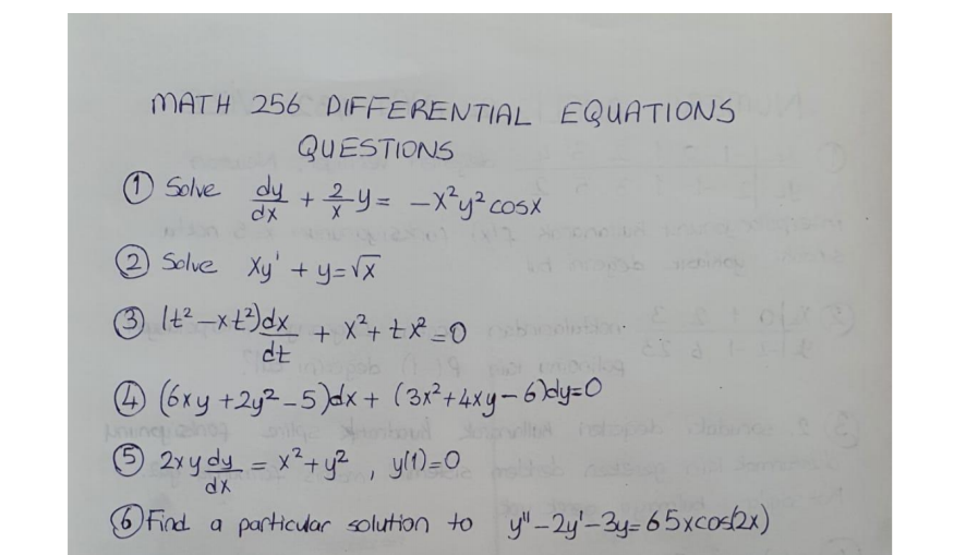 Solved dx MATH 256 DIFFERENTIAL EQUATIONS QUESTIONS ① Sove | Chegg.com
