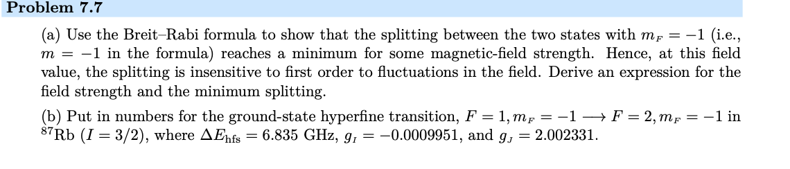 Solved (a) Use the Breit-Rabi formula to show that the | Chegg.com