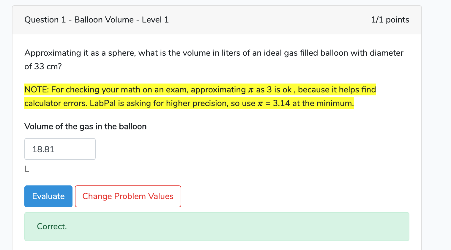 Solved Question 1 - Balloon Volume - Level 1 1/1 points | Chegg.com