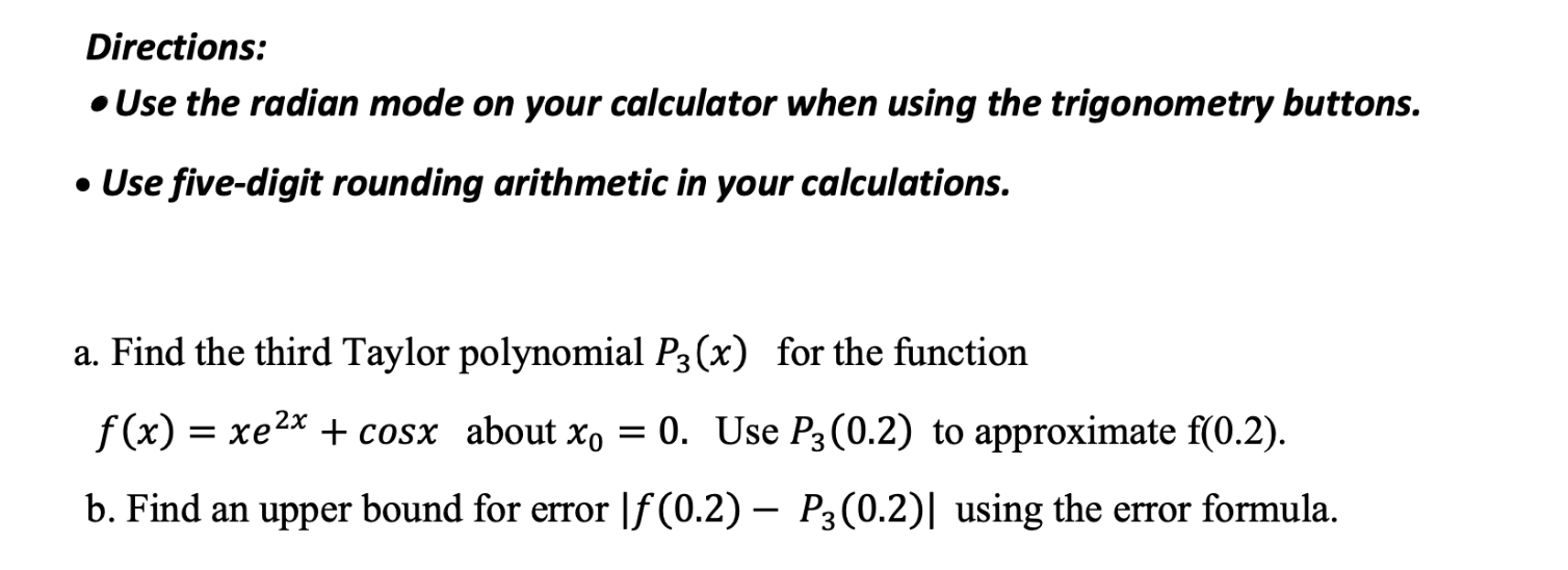Solved Directions: • Use the radian mode on your calculator | Chegg.com