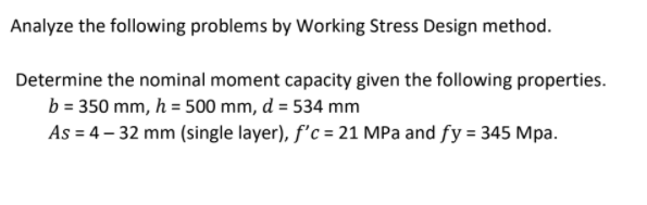 Solved Analyze the following problems by Working Stress | Chegg.com