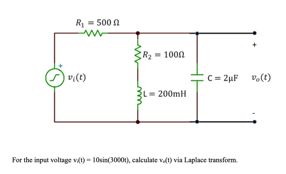 Solved For the input voltage vi(t)=10sin(3000t), ﻿calculate | Chegg.com