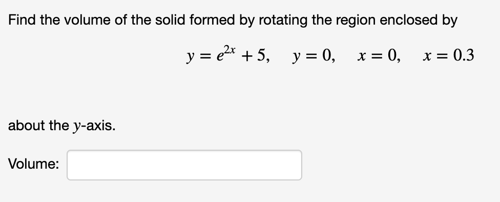 Solved Find the volume of the solid formed by rotating the | Chegg.com