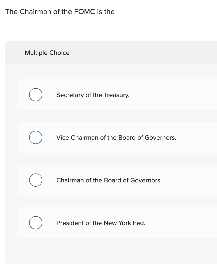 Solved The Chairman of the FOMC is the Multiple Choice | Chegg.com