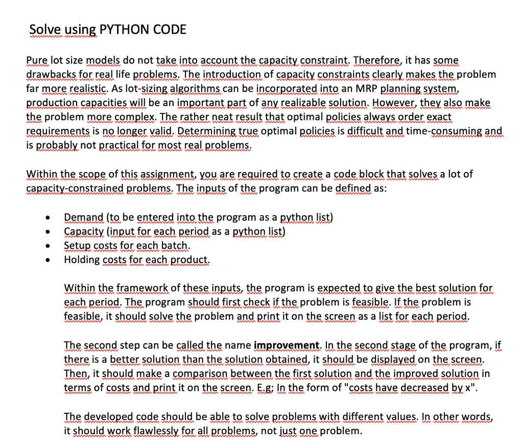Solved Solve using PYTHON CODE Pure lot size models do not | Chegg.com