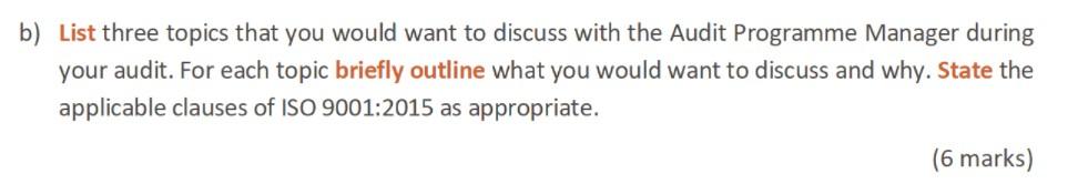 Solved 3.2 You are conducting a third party, ISO 9001:2015 | Chegg.com