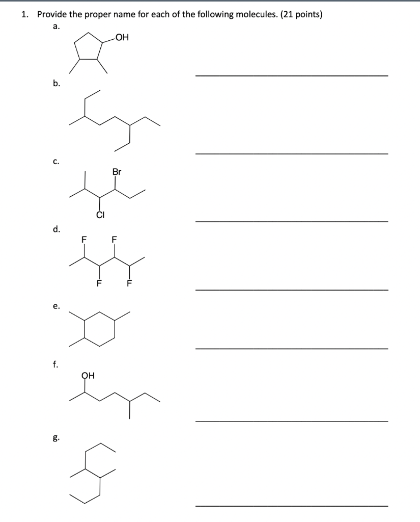 Solved 1. Provide the proper name for each of the following | Chegg.com