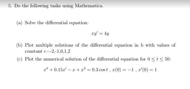 Solved 5. Do the following tasks using Mathematica. (a) | Chegg.com
