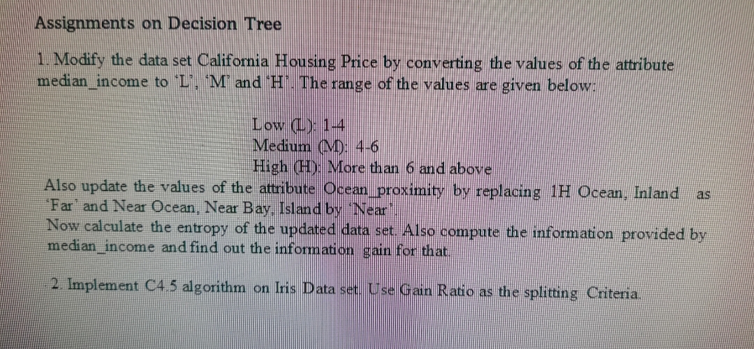 Solved 1.Modify the data set California Housing Price by | Chegg.com
