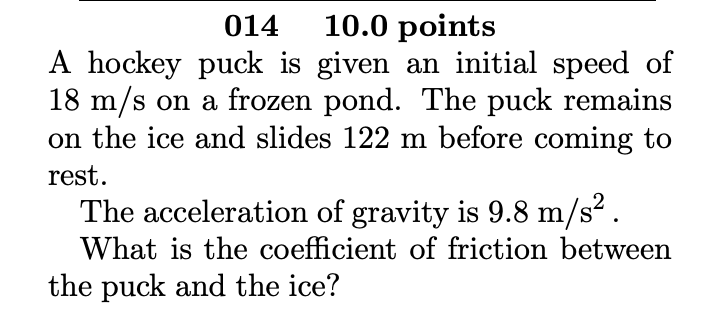 Solved 01410.0 points A hockey puck is given an initial | Chegg.com