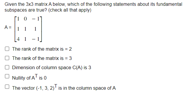 Solved Given the 3×3 matrix A below, which of the following | Chegg.com